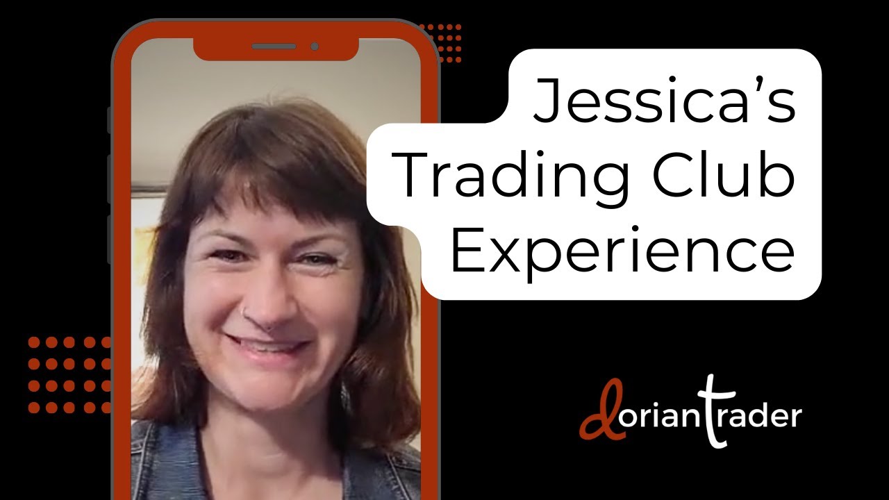 Trading Club Member, Jessica, Shares Her Dorian Trader Experience - YouTube