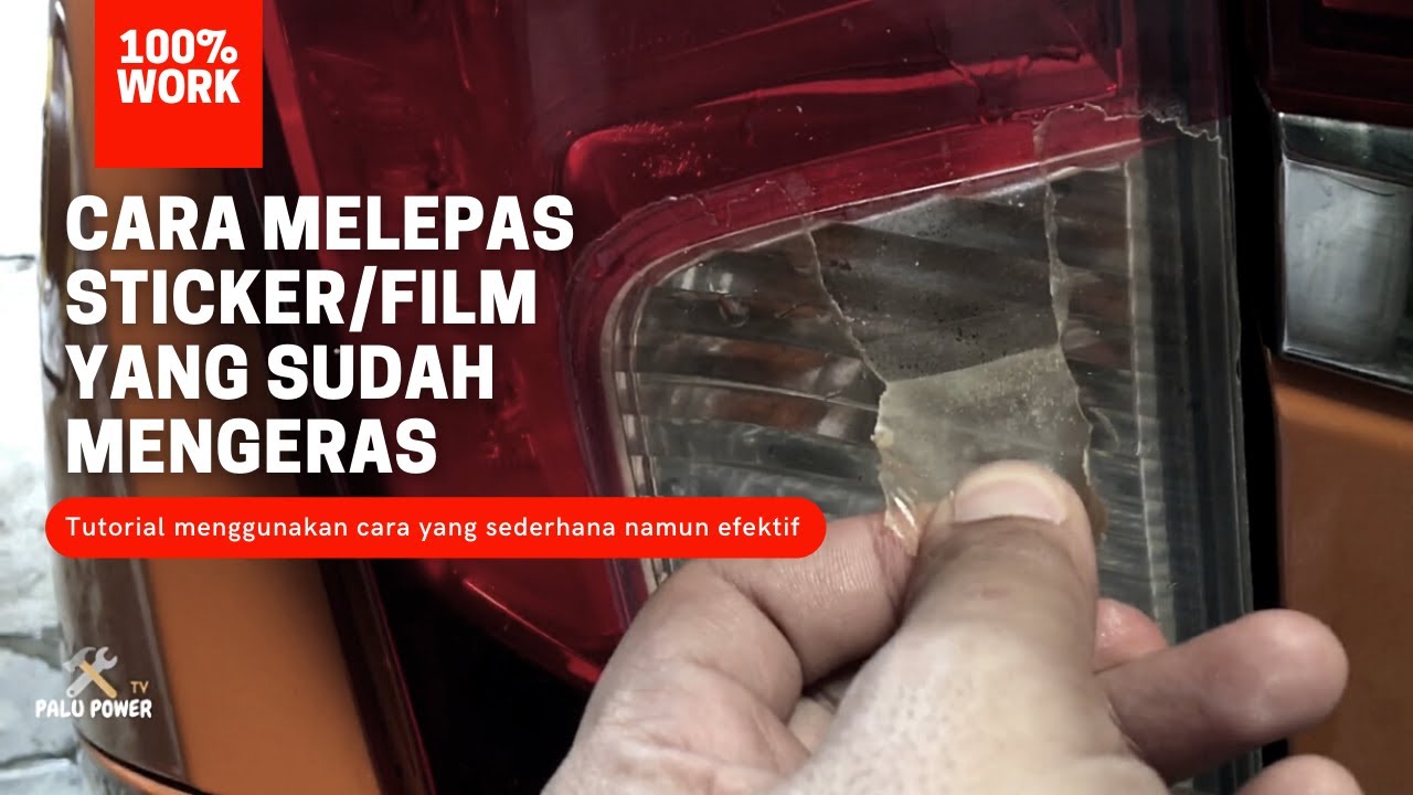 CARA MELEPAS STICKER/FILM YANG SUDAH KERAS & RAPUH - YouTube