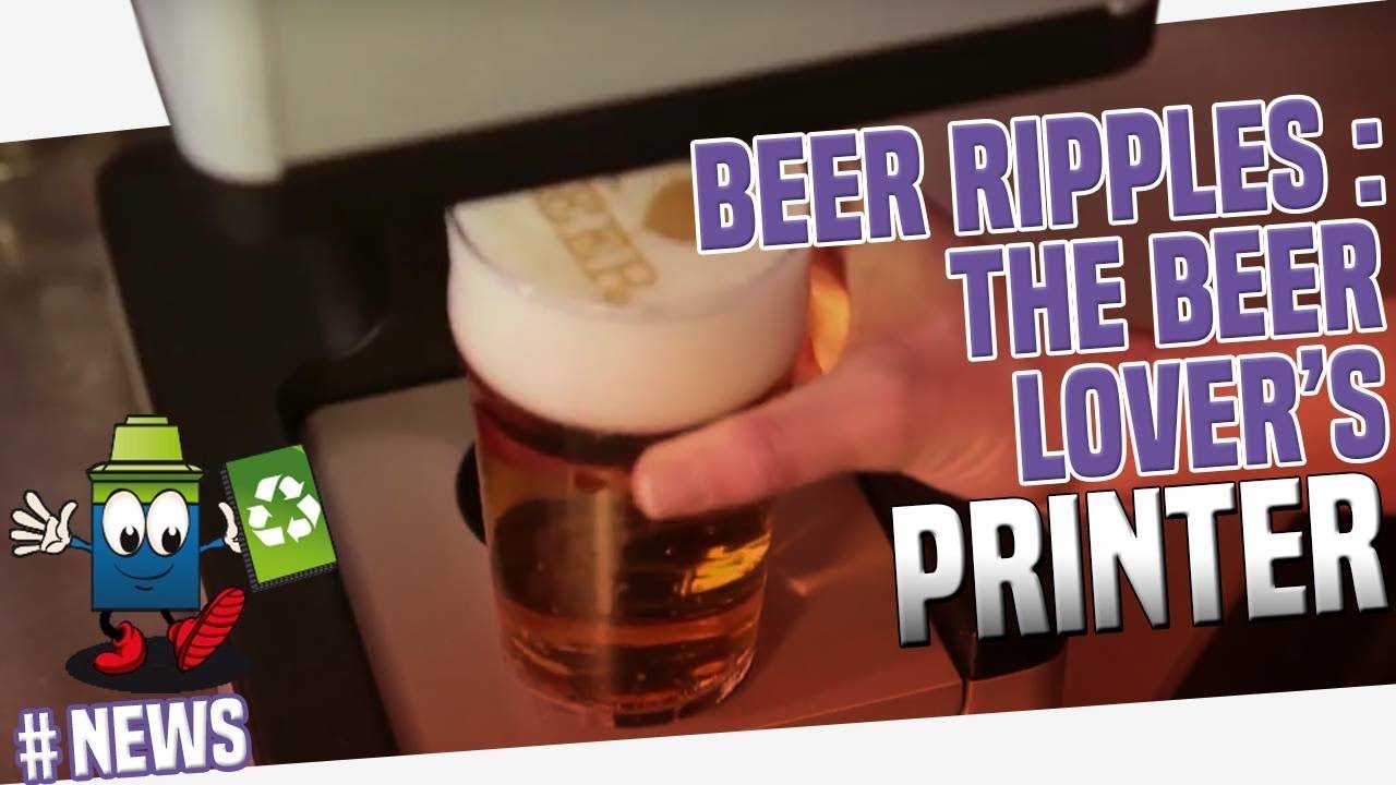Beer Ripples - The Beer Lover's Printer - YouTube