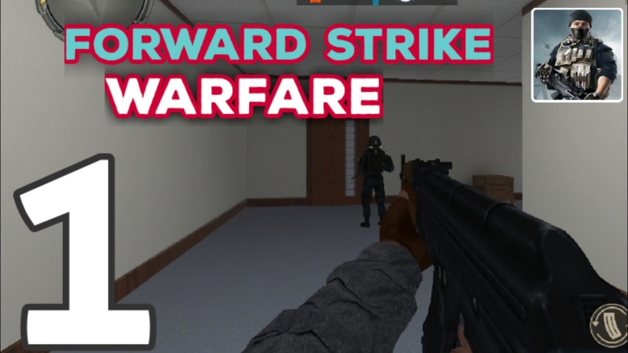 Forward Strike Warfare - Gameplay Walkthrough Part 1 (Android, iOS ...