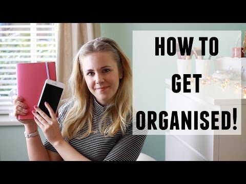 How to Get Organised | DizzyMissLizzy