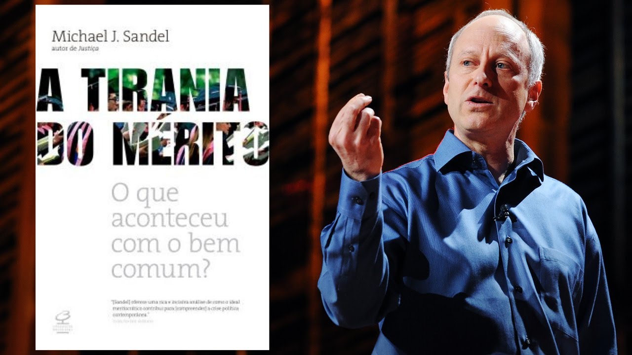 A tirania do mérito - Michael Sandel - YouTube