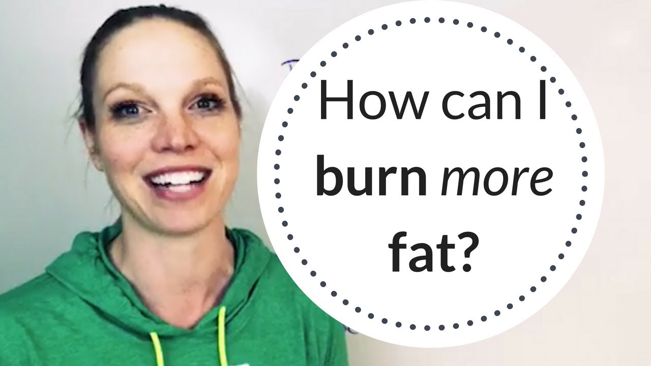 How can I burn more fat? - YouTube