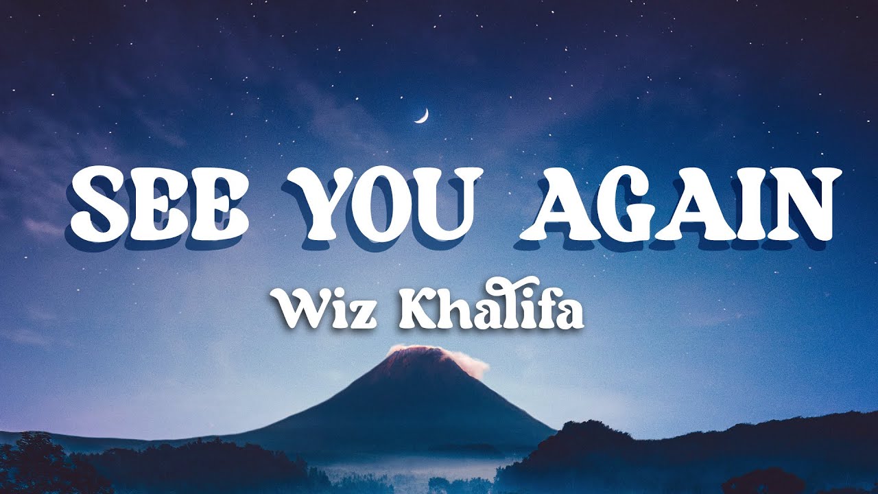 Wiz Khalifa - See You Again ft. Charlie Puth (Official Lyrics Video ...