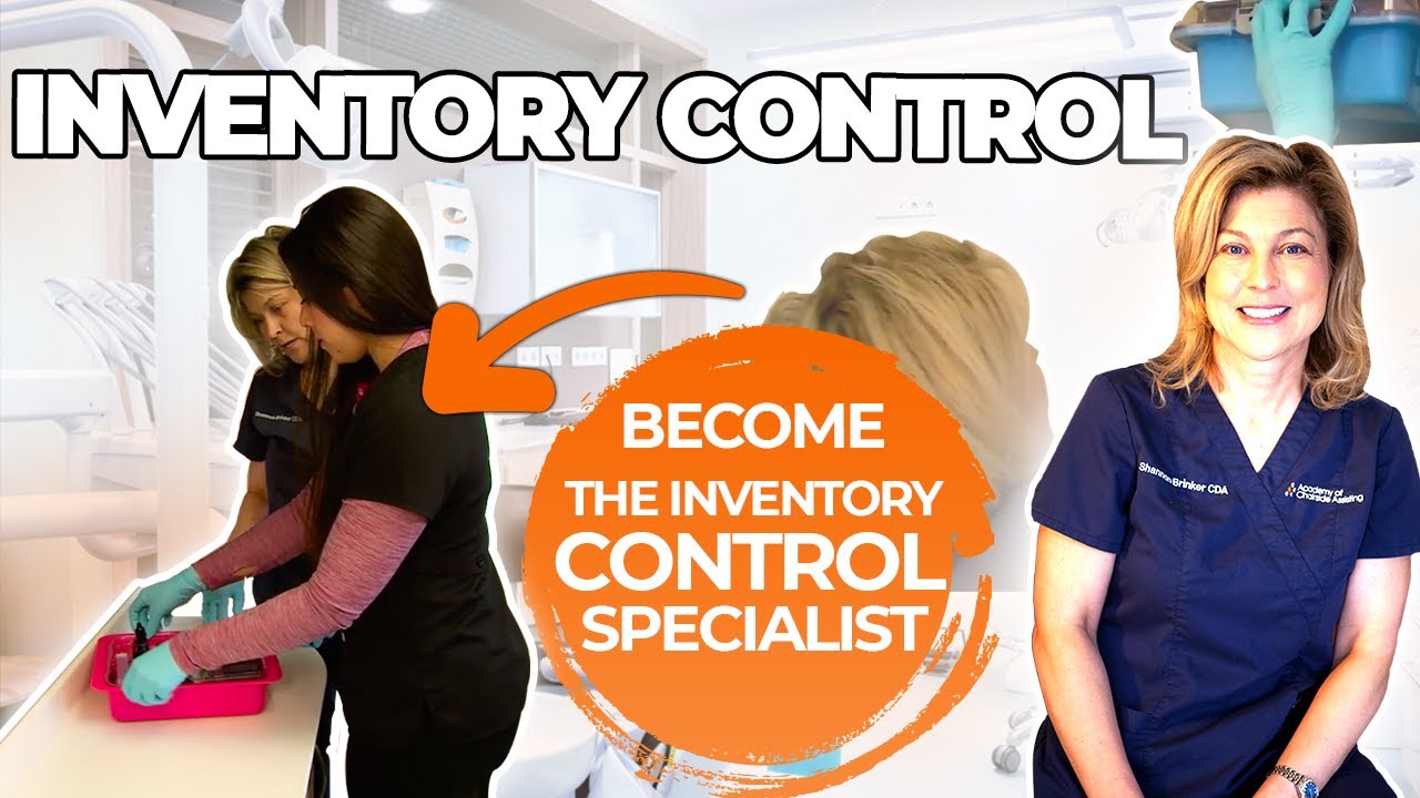 Become The Dental Inventory Control Specialist - YouTube