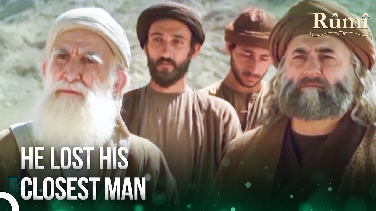 The Closest Person Lost His Life | Jalāl al-Dīn Muḥammad Rūmī - YouTube