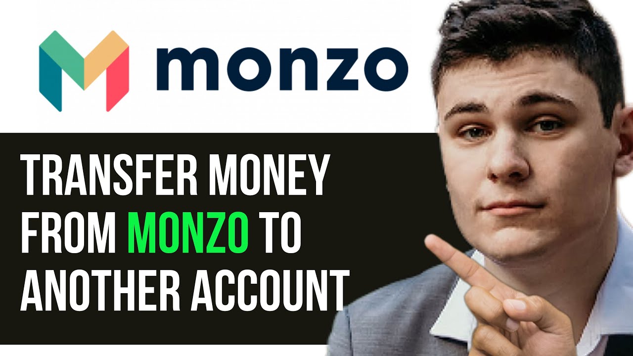 HOW TO INSTANTLY TRANSFER MONEY FROM MONZO TO ANOTHER ACCOUNT 2025 ...