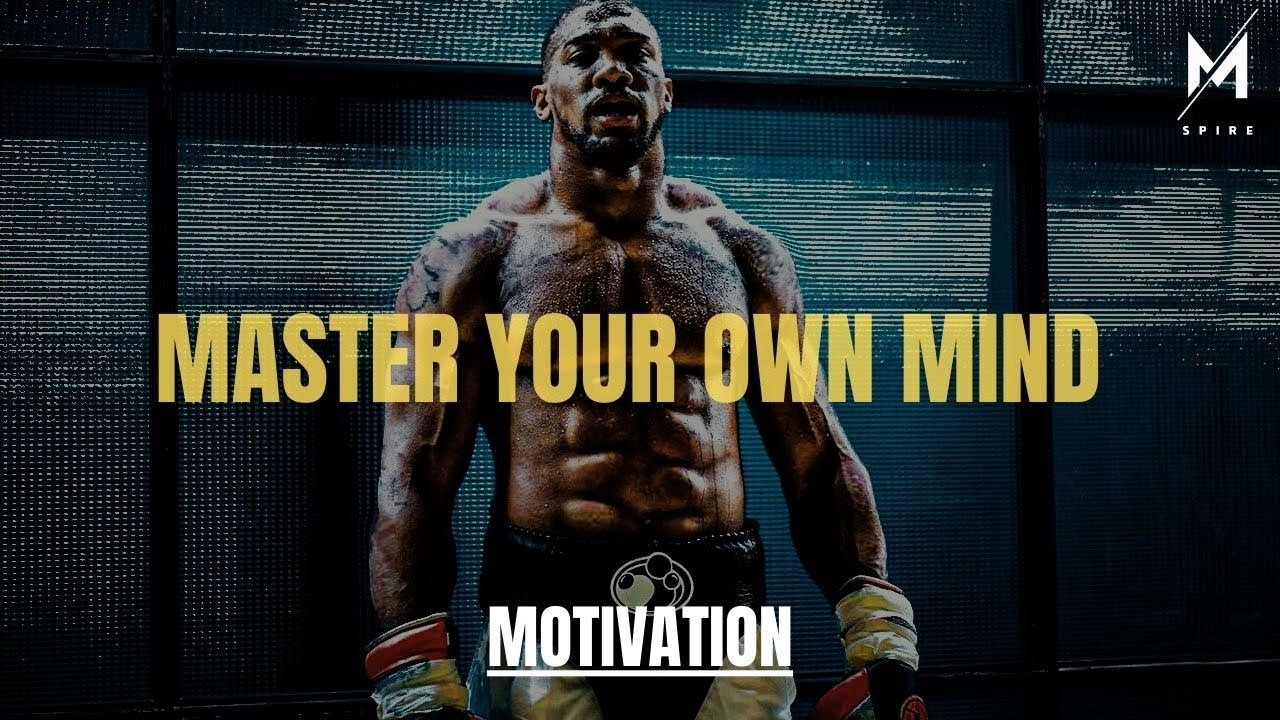 MASTER YOUR OWN MIND - DAILY MOTIVATIONAL SPEECH / VIDEO - YouTube