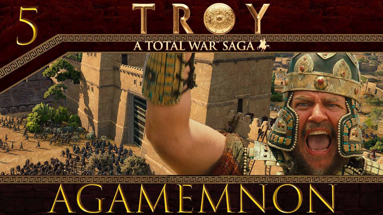 Trojaan sackers 5# - Total War Saga : Troy - Agamemnon Campaign let's ...