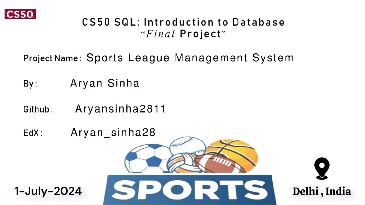 CS50: SQL Project | Sports League Management System | Aryan Sinha - YouTube