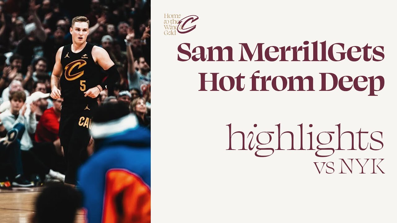 Sam Merrill Highlights | Cavs vs Knicks | 3.3.2024 - YouTube