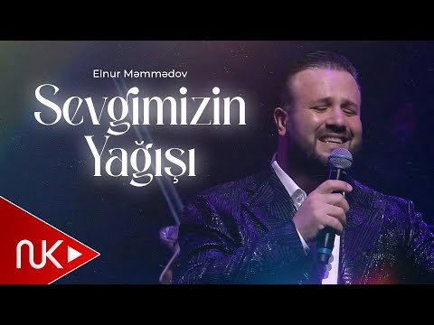 Elnur Məmmədov - Sevgimizin yağışı / canlı ifa / Nail Naiboğlunun #klipkimiömür konsertindən