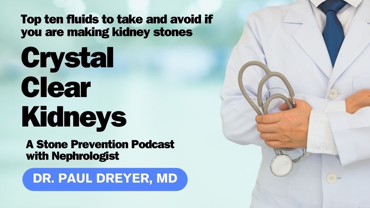 Top ten fluids to take and avoid if you are making kidney stones ...