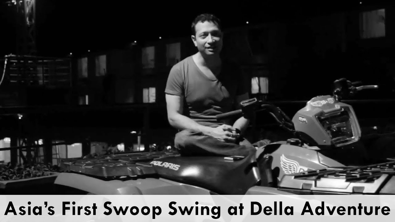 Jimmy Mistry talks about Asia's First Swoop Swing at Della Adventure ...
