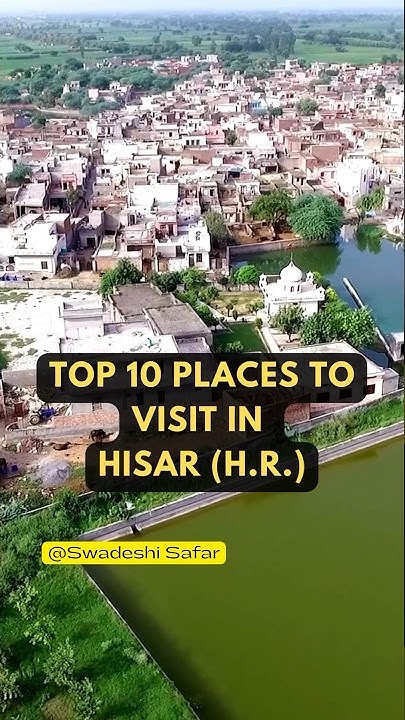 Top 10 places to visit in Hisar ️ ️ #hisar #harayanvi #haryana #shorts ...