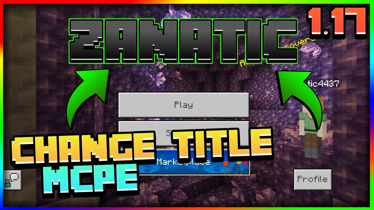 How To Change Title In MCPE 1 17 EASY ZANATIC YouTube How To Change Title In MCPE 1 17 EASY ZANATIC YouTube