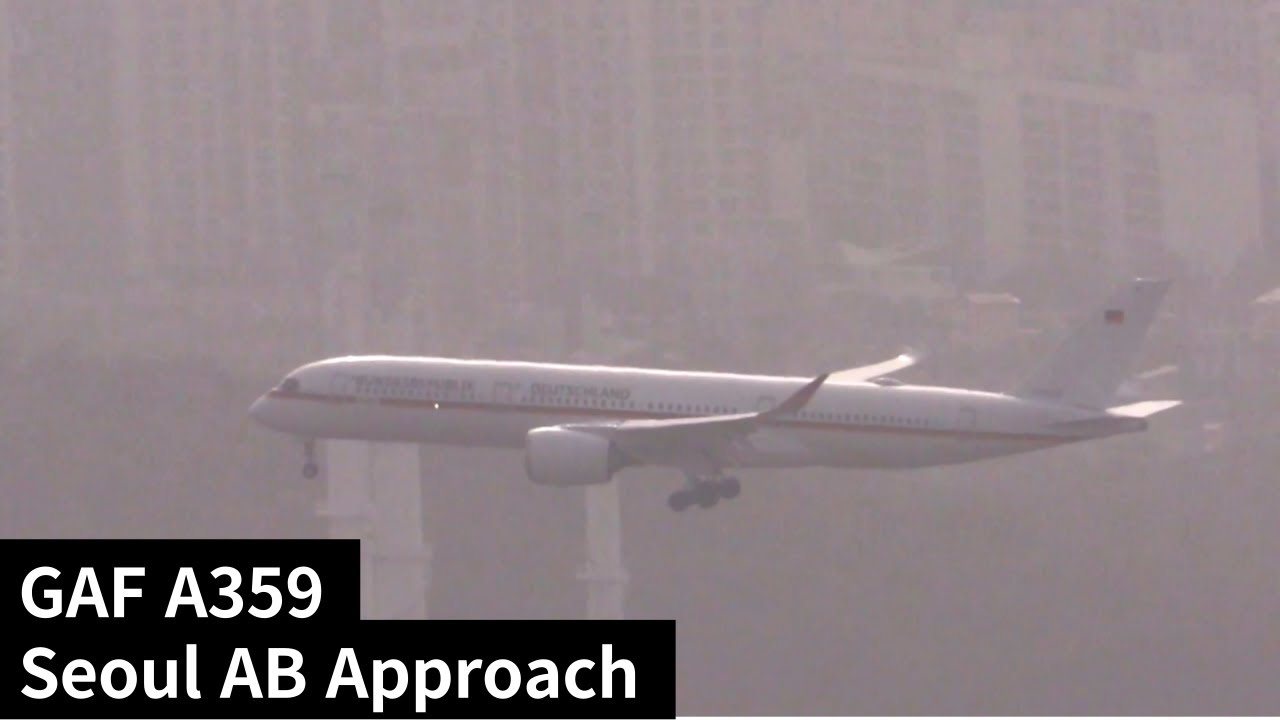 숄츠 총리 방한! /GAF A359 Seoul AB Approach - YouTube