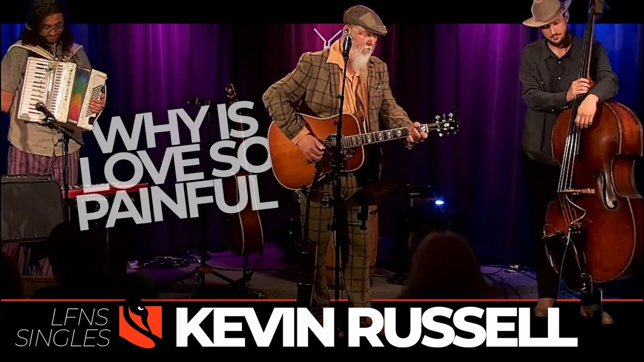 Why is Love So Painful | Kevin Russell - YouTube