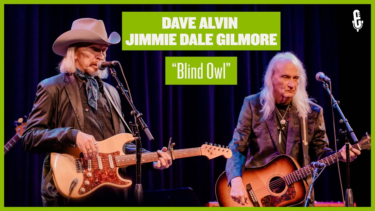 Dave Alvin & Jimmie Dale Gilmore - "Blind Owl" (live on eTown) - YouTube