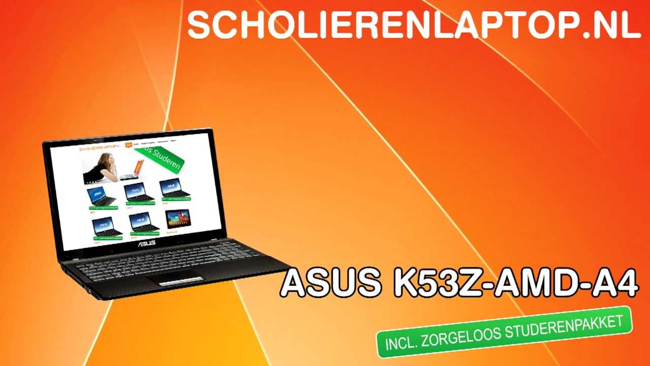 Scholierenlaptop.nl: Asus K53Z-AMD-A4 - YouTube