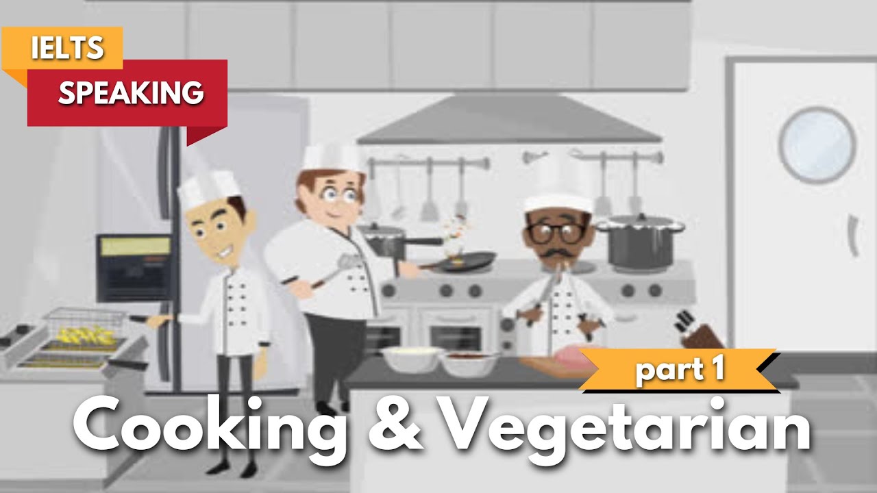 IELTS Speaking Sample | Part 1 | Topic: Cooking & Vegetarian - YouTube