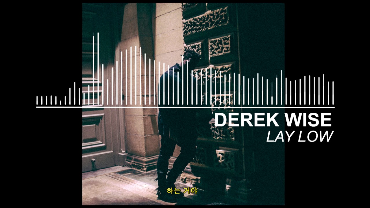 Derek Wise - Lay Low - YouTube