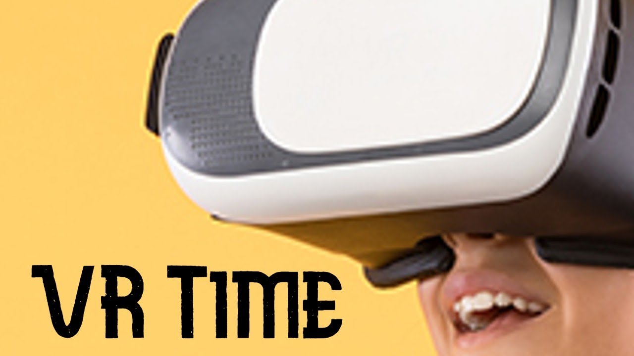 Vr time - YouTube