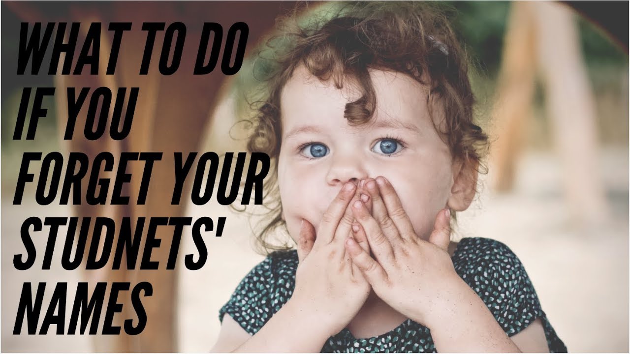 What To Do If You Forget Your Students' Names... - YouTube