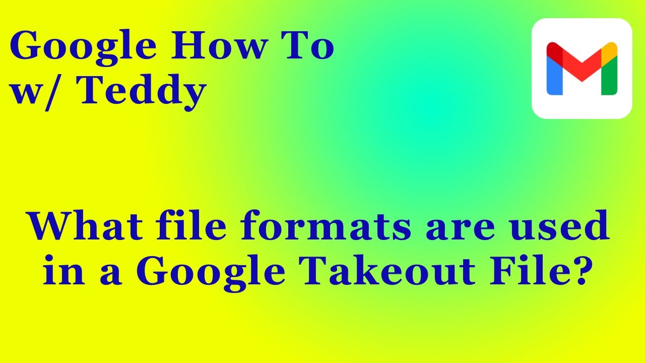 What file format are Google Takeout data files? - YouTube