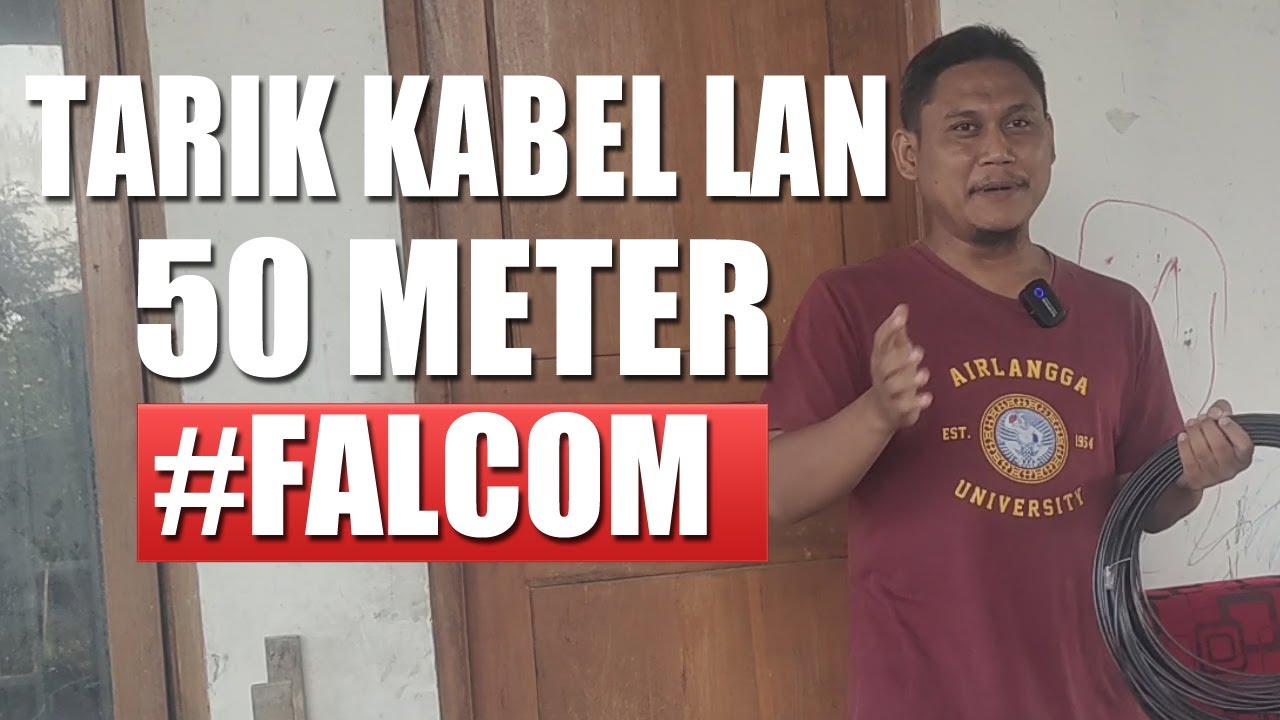 Eksperimen TES Tarik Kabel LAN FALCOM 50 Meter Untuk Memperluas ...