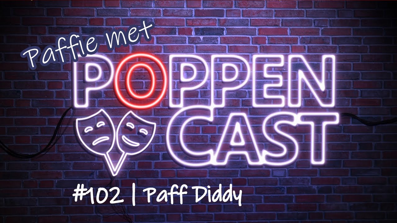 Paffie met PoppenCast #102 | Paff Diddy ... - YouTube