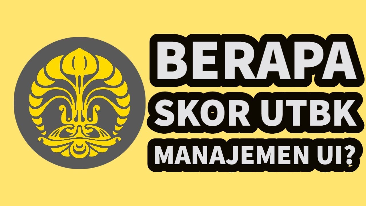 SKOR UTBK MANAJEMEN UI - YouTube