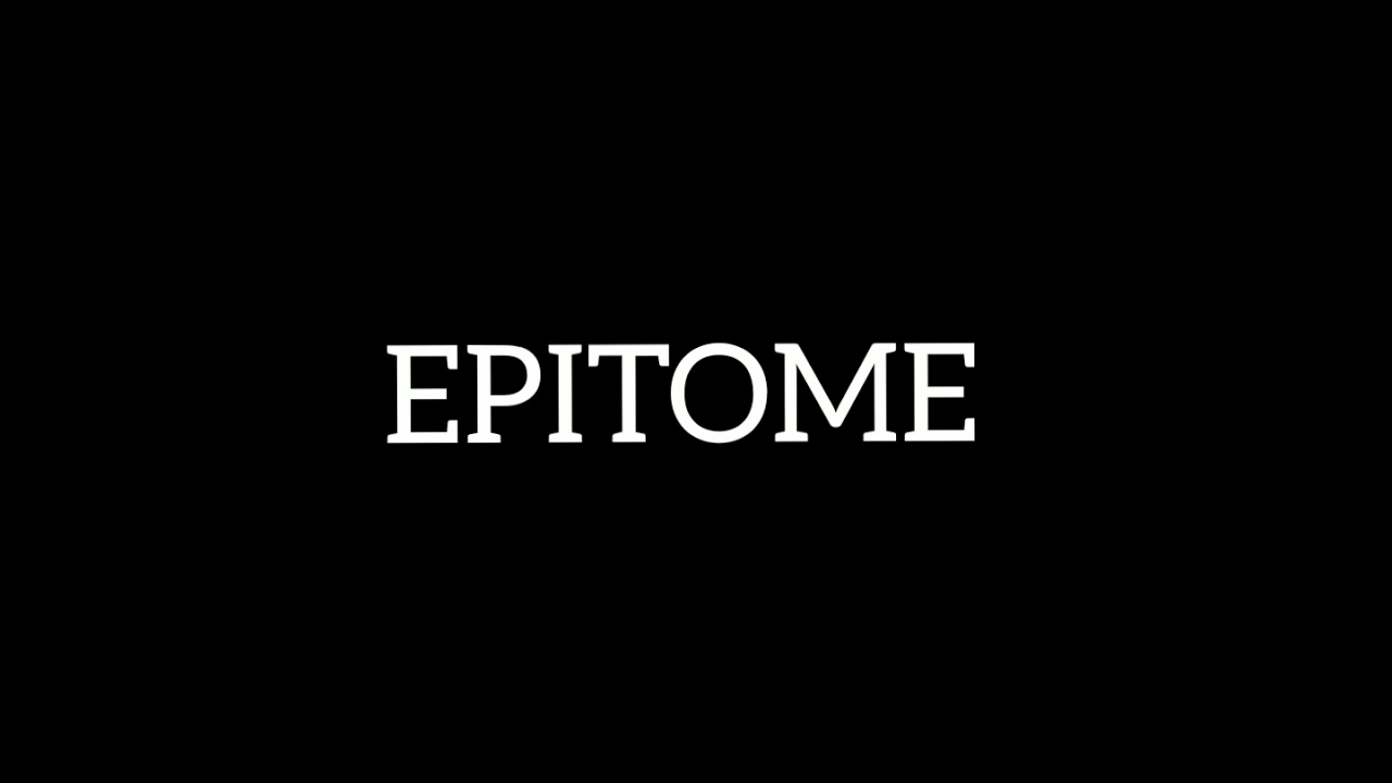 Pronunciation and definition of Epitome - YouTube