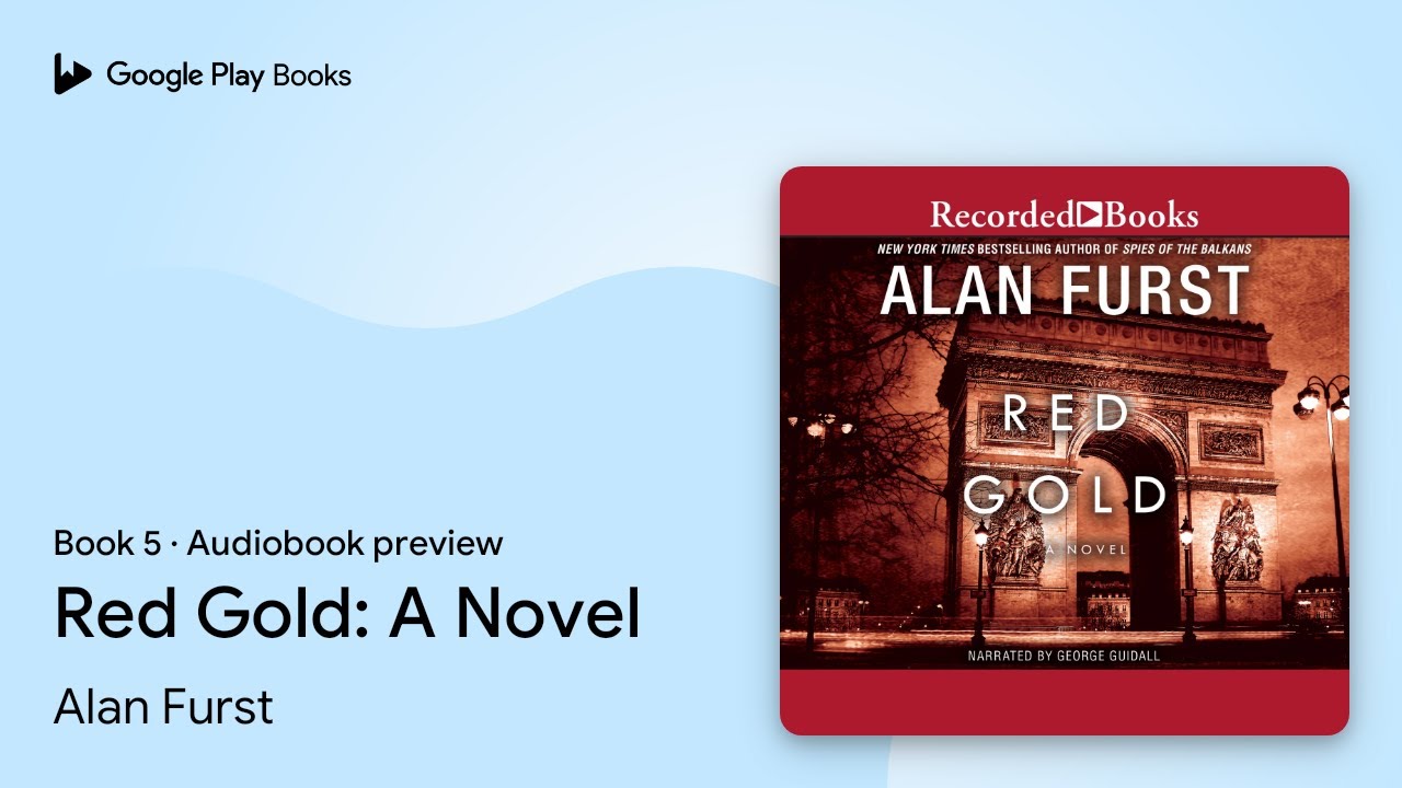 Red Gold: A Novel by Alan Furst · Audiobook preview - YouTube