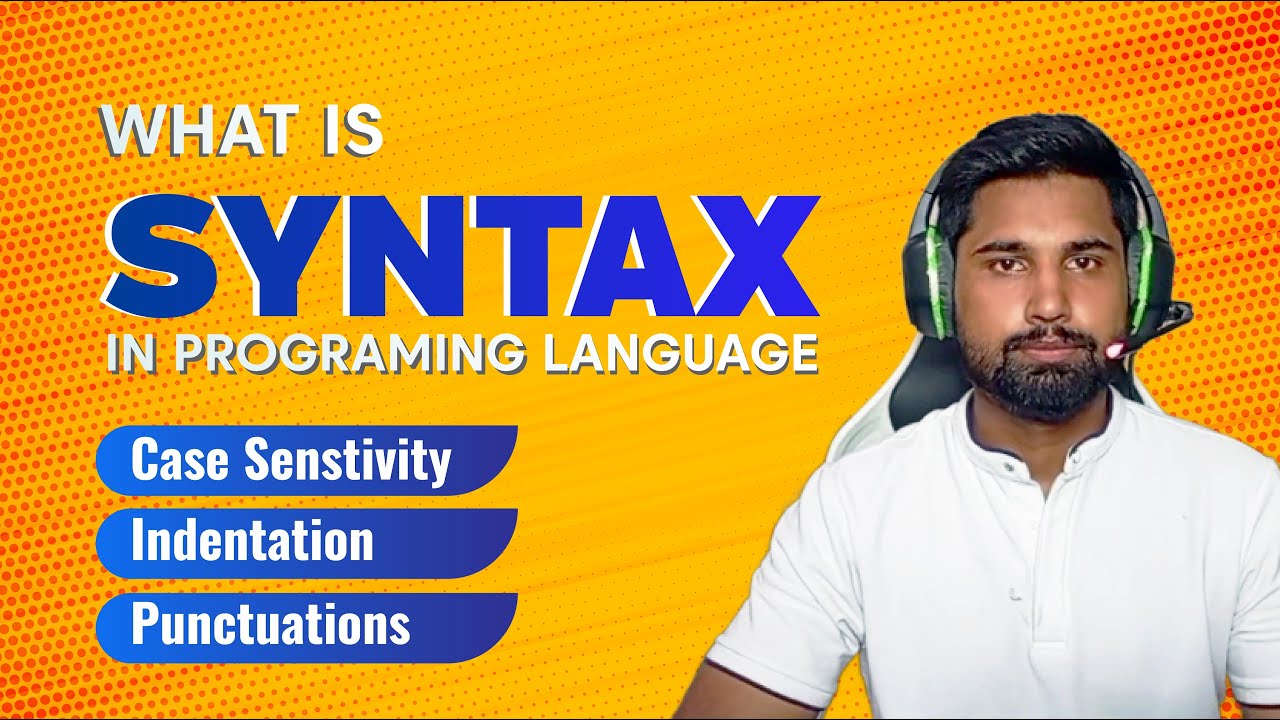 #4 What is Syntax in Programing Languages | Python Syntax - YouTube