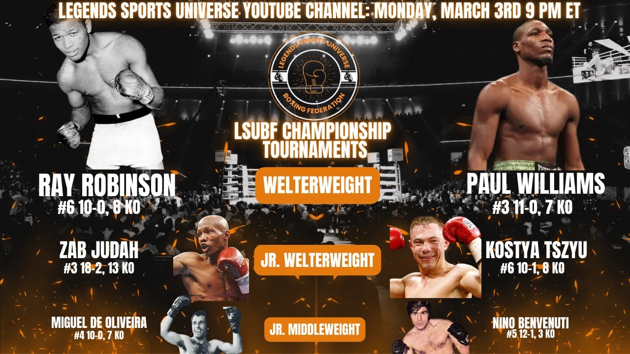 LSUBF BOXING CARD #6: SUGAR RAY ROBINSON VS PAUL WILLIAMS, JUDAH/TSZYU ...