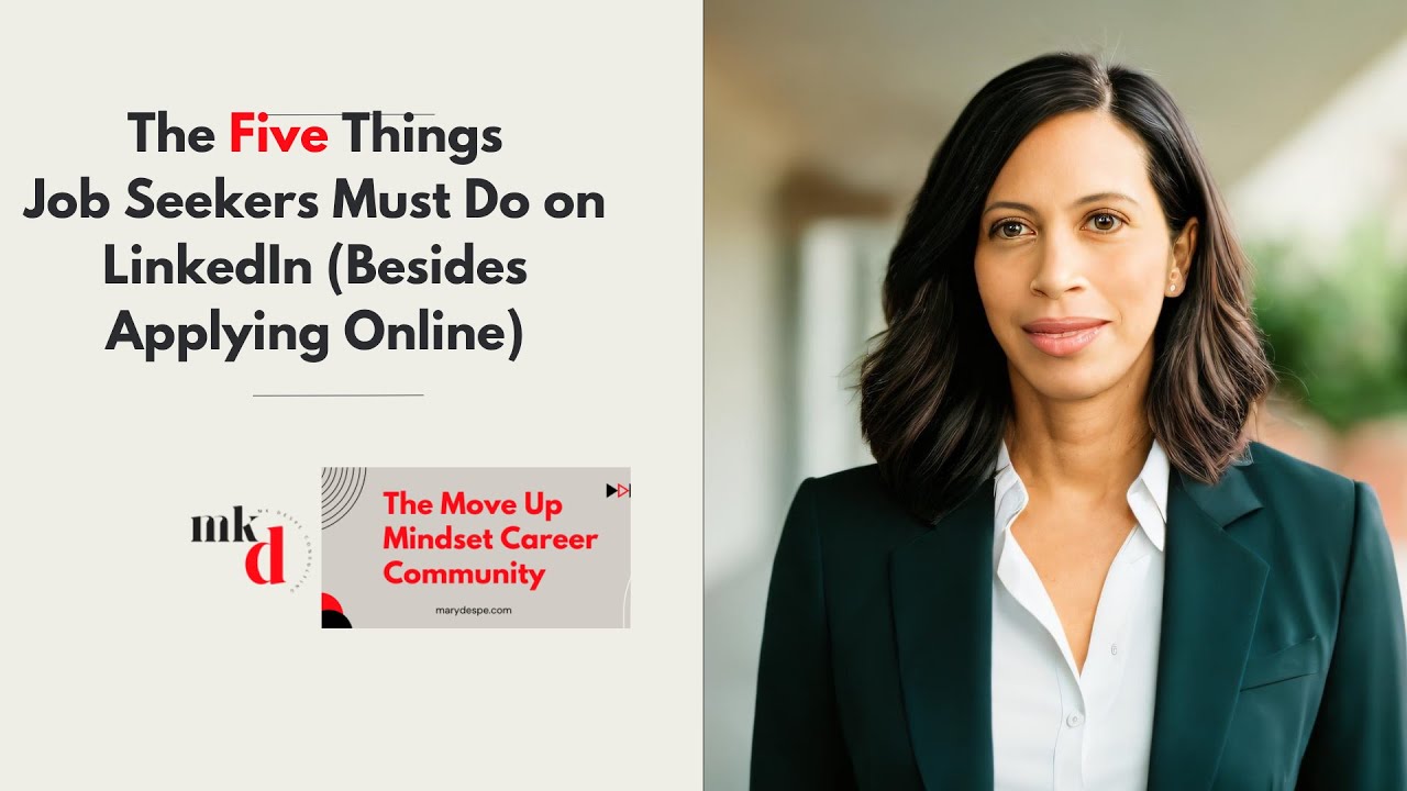 The Five Things Job Seekers Must Do on LinkedIn (Besides Applying ...