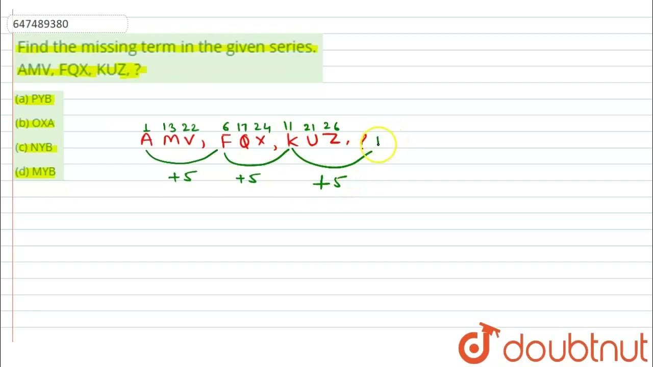 Find the missing term in the given series. AMV, FQX, KUZ, ? | CLASS 14 | Practice Set 1 | REASO ...