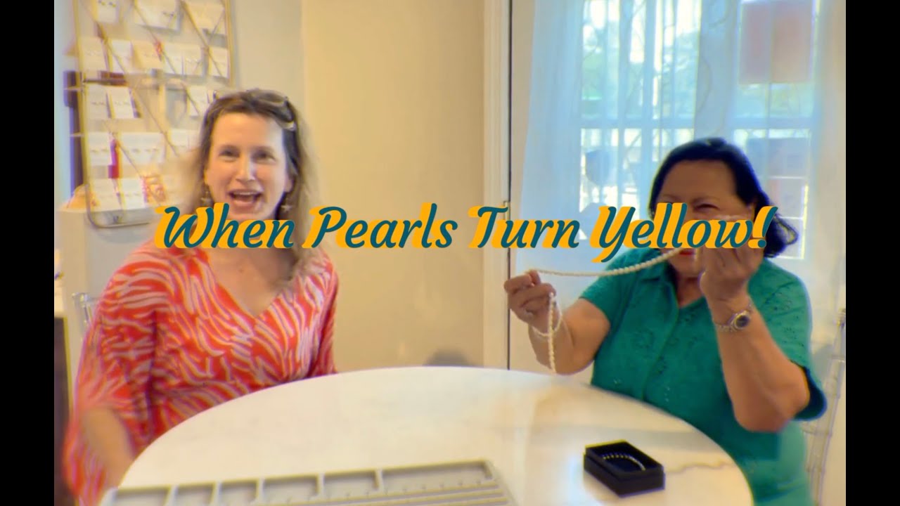 When Pearls Turn Yellow, What Can You Do? - YouTube