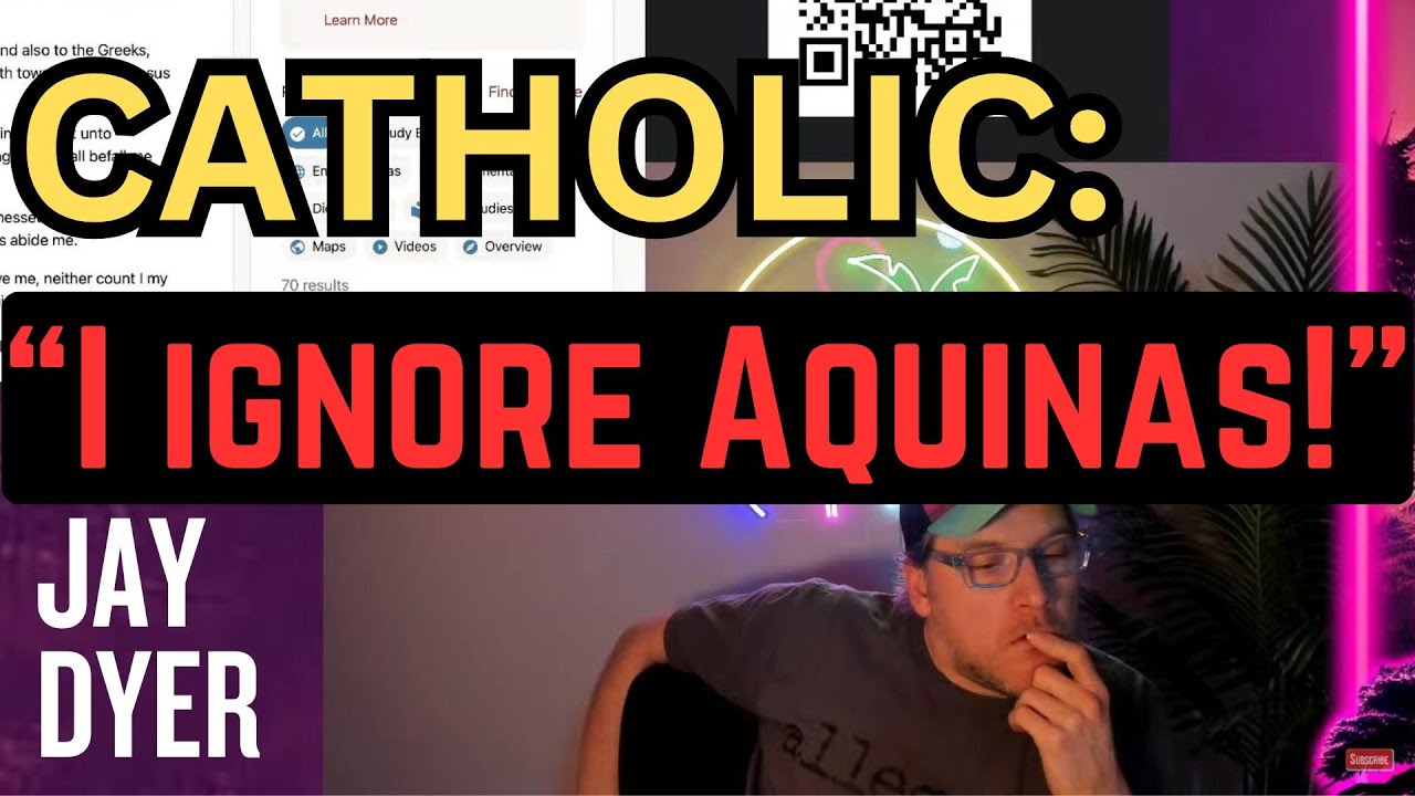Jay Dyer | Can Roman Catholics IGNORE Thomism? The Problem With Actus ...