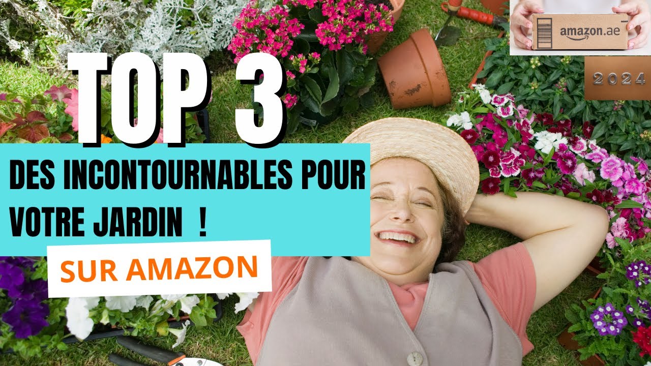 Top 3 Produits Incontournables pour Votre Jardin en 2024 ! - YouTube