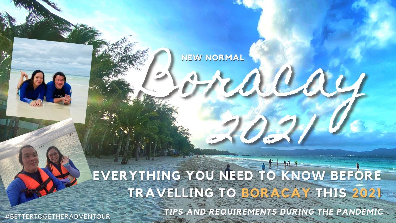 STEPS / REQUIREMENTS / TIPS when TRAVELLING to BORACAY this 2021 - YouTube