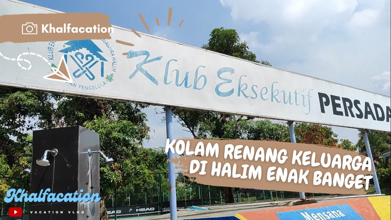 KOLAM RENANG NYAMAN BUAT KELUARGA DI HALIM - KLUB EKSEKUTIF PERSADA ...