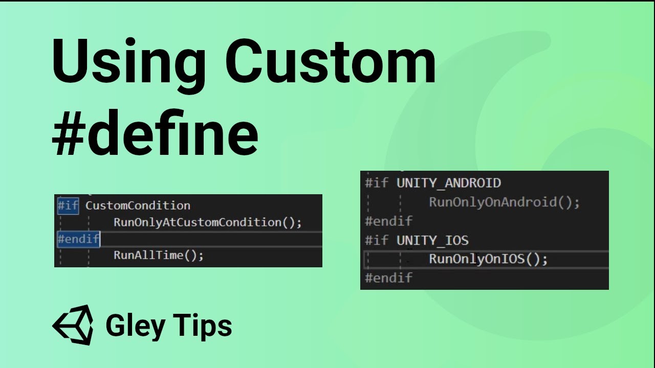 Gley Tips 4 Using Custom define Unity YouTube Gley Tips 4 Using Custom define Unity YouTube
