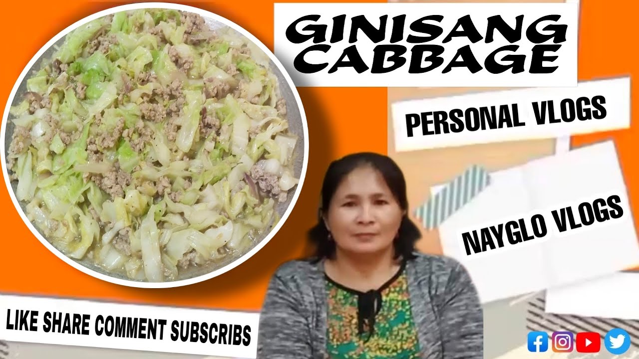 Lutong Bahay || Ginisang Cabbage || Ang menu natin for today || NayGlo ...