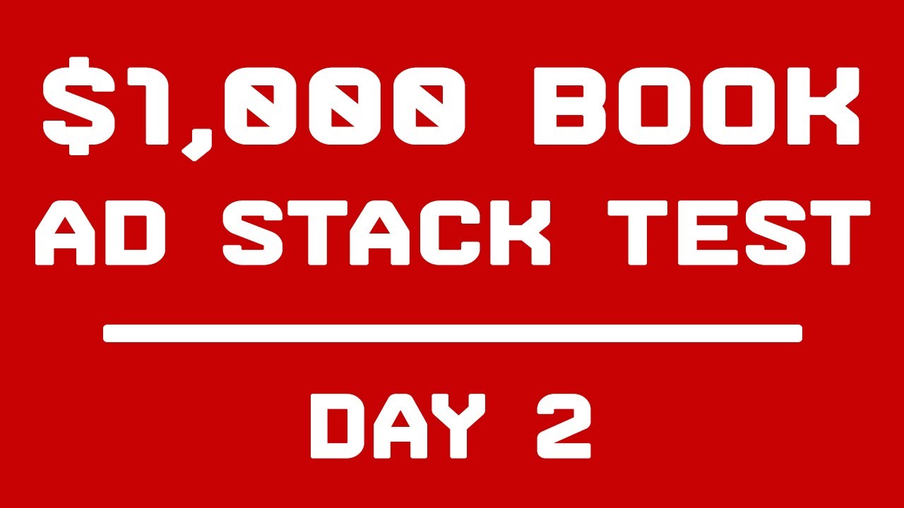 $1000 Book Ad Stack Test (Day 2) - YouTube