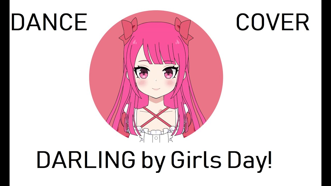 달링/Darling Dance Cover! (Girl's Day) [Requested by @pb_lb] - YouTube
