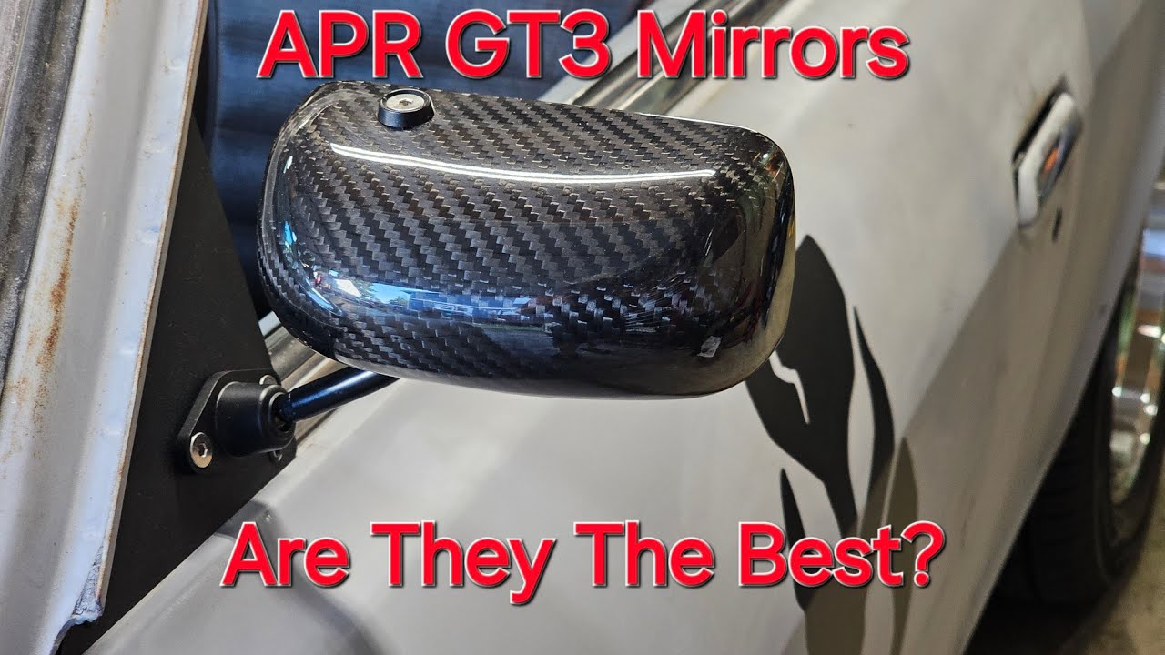 Are APR GT3 Mirrors The Best? - YouTube