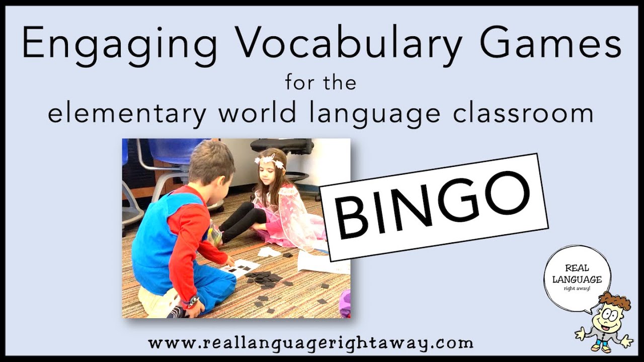 Engaging vocabulary games for the world language classroom - BINGO ...