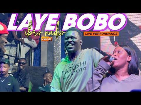 IBRO NADIO - LAYE BOBO / LIVE PERFORMANCE | DIMANCHE 11 JANVIER #livesn #ibronadio 